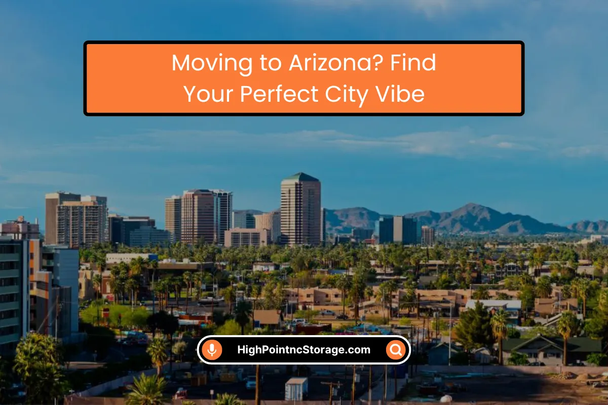 Moving To Arizona? Find Your Perfect City Vibe (2025)